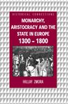 Monarchy, Aristocracy and State in Europe 1300-1800 | MyEnglishGuide.com