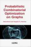 Probabilistic Combinatorial Optimization on Graphs | MyEnglishGuide.com