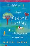 The Slightly True Story of Cedar B. Hartley | MyEnglishGuide.com