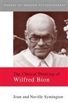 The Clinical Thinking of Wilfred Bion | MyEnglishGuide.com