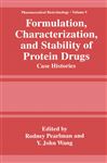 Formulation, Characterization, and Stability of Protein Drugs ...