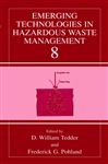 Emerging Technologies in Hazardous Waste Management 8 | MyEnglishGuide.com
