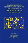 Mathematical Morphology and Its Applications to Image and Signal ...