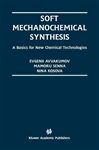 Soft Mechanochemical Synthesis | MyEnglishGuide.com