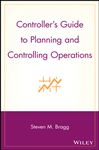 Controller's Guide to Planning and Controlling Operations ...