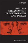 Nuclear Organization in Development and Disease | MyEnglishGuide.com