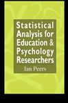 Statistical Analysis for Education and Psychology Researchers ...