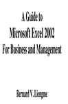 Guide to Microsoft Excel 2002 for Business and Management ...